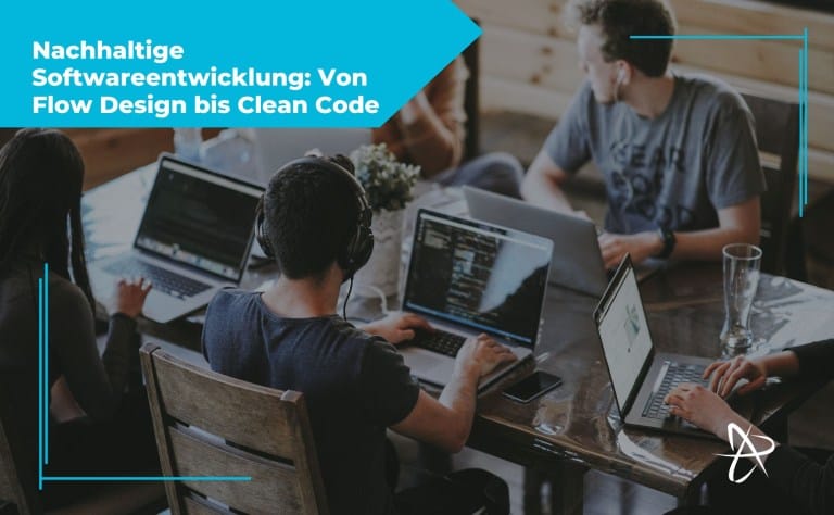 Nachhaltige Softwareentwicklung: Von Flow Design bis Clean Code - Comitas